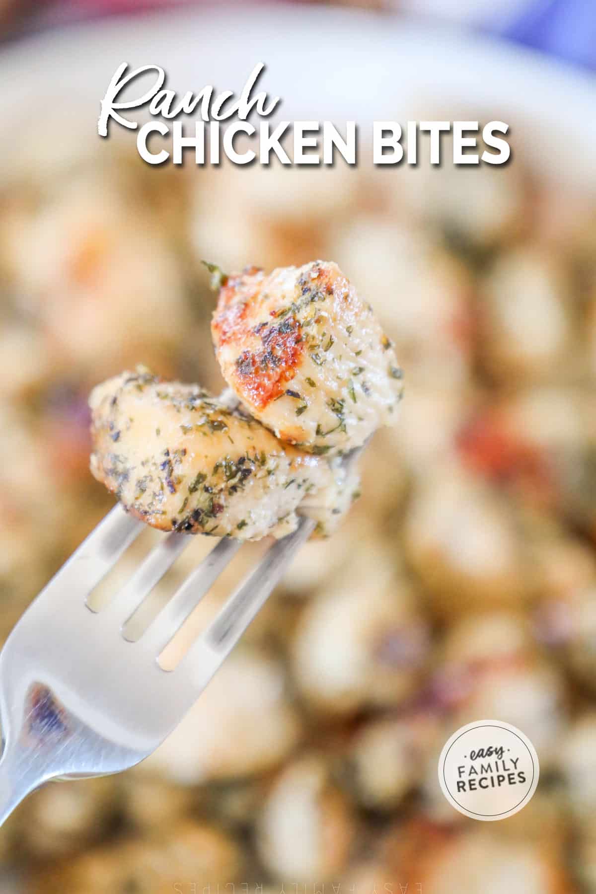 Ranch Chicken Bites · Easy Family Recipes