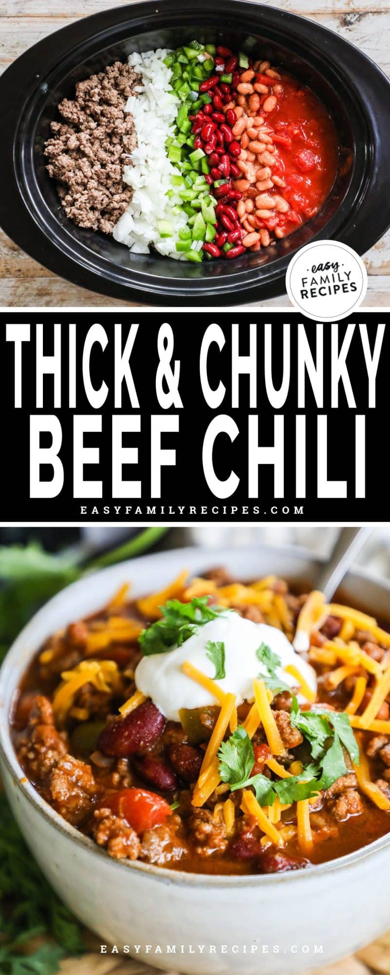 Easy Crock Pot Chili {Best Thick & Chunky Beef Chili} · Easy Family Recipes