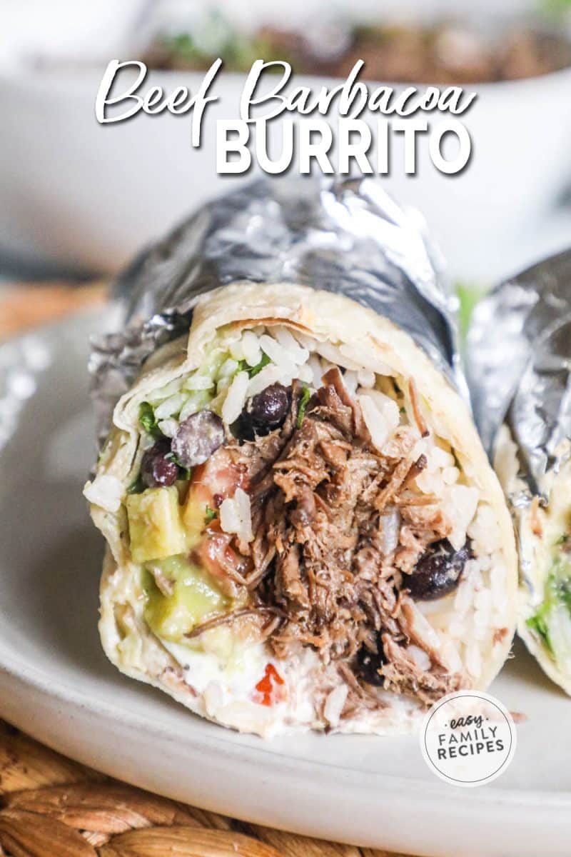 Loaded Beef Barbacoa Burrito · Easy Family Recipes