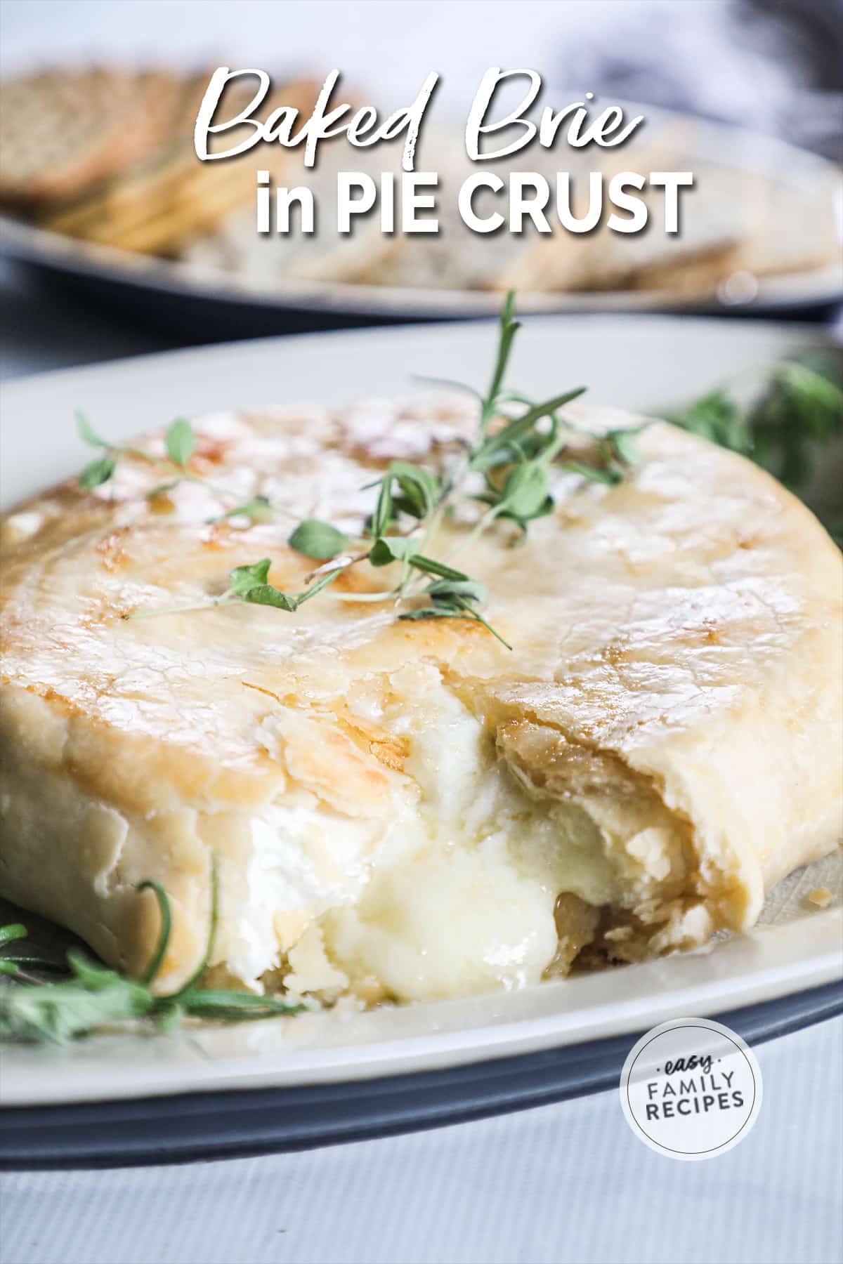 Baked Brie in Pie Crust · Easy Family Recipes