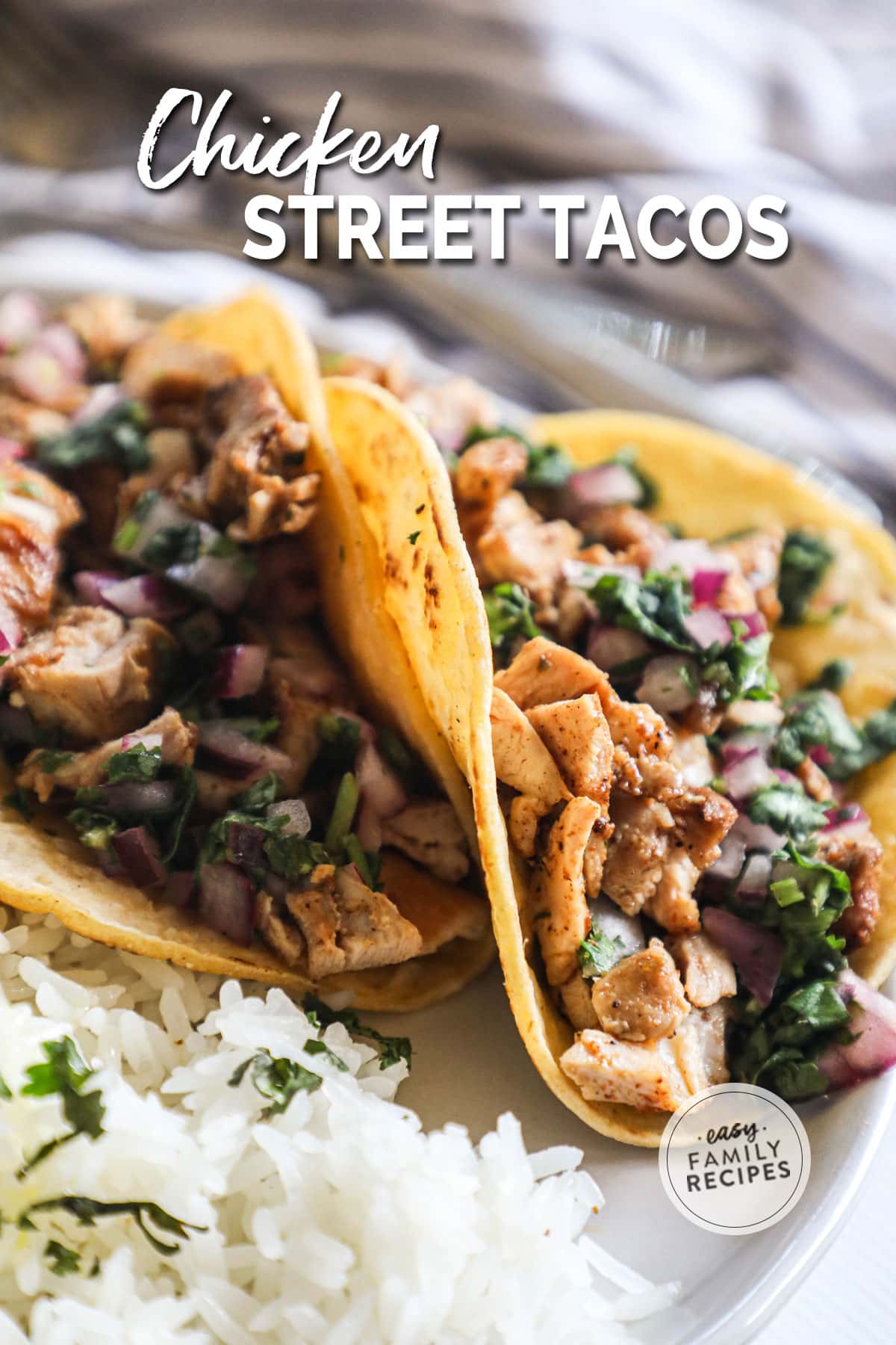 Mexican Chicken Street Tacos · Easy Family Recipes