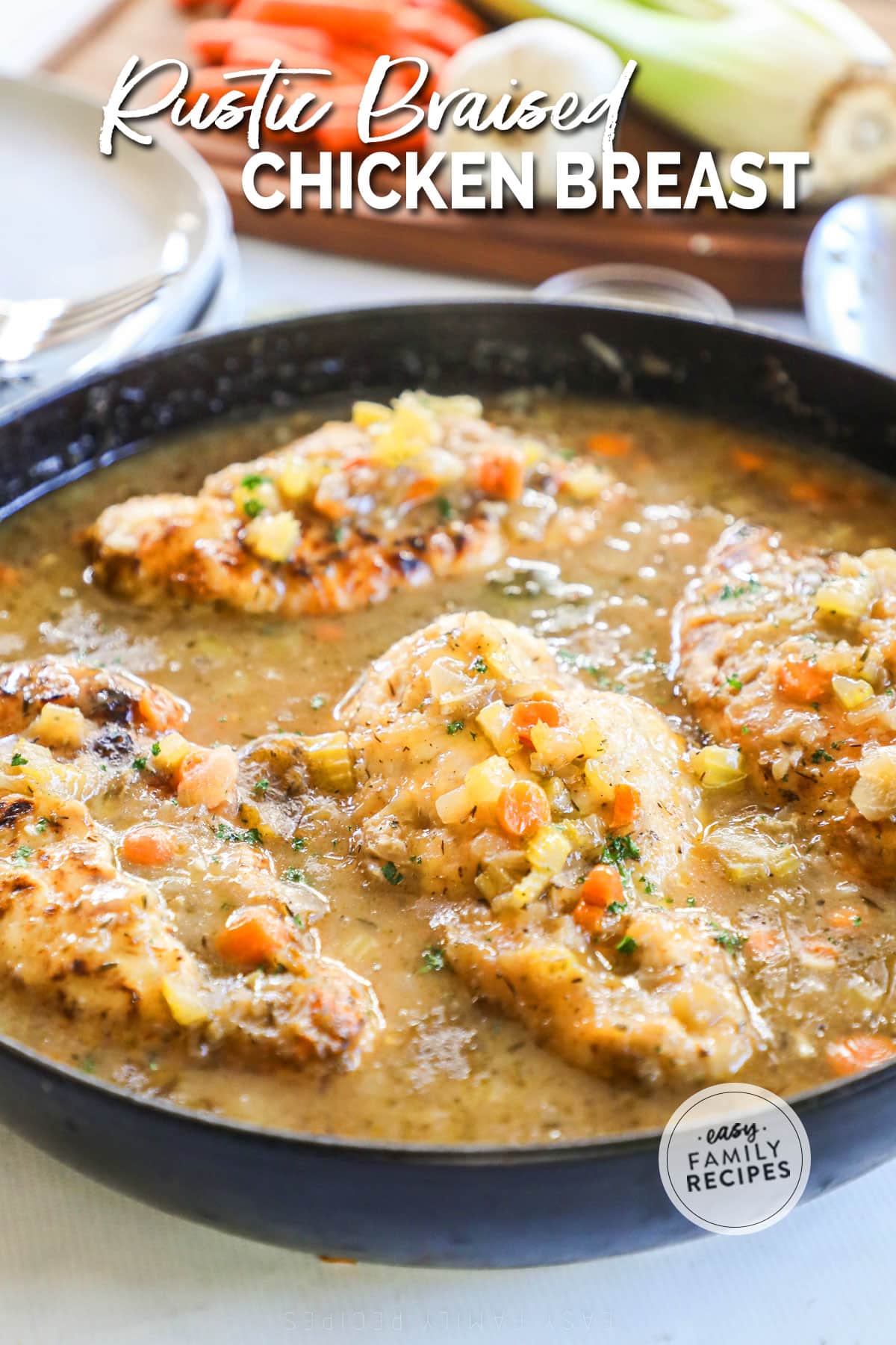 Rustic Braised Chicken Breast · Easy Family Recipes