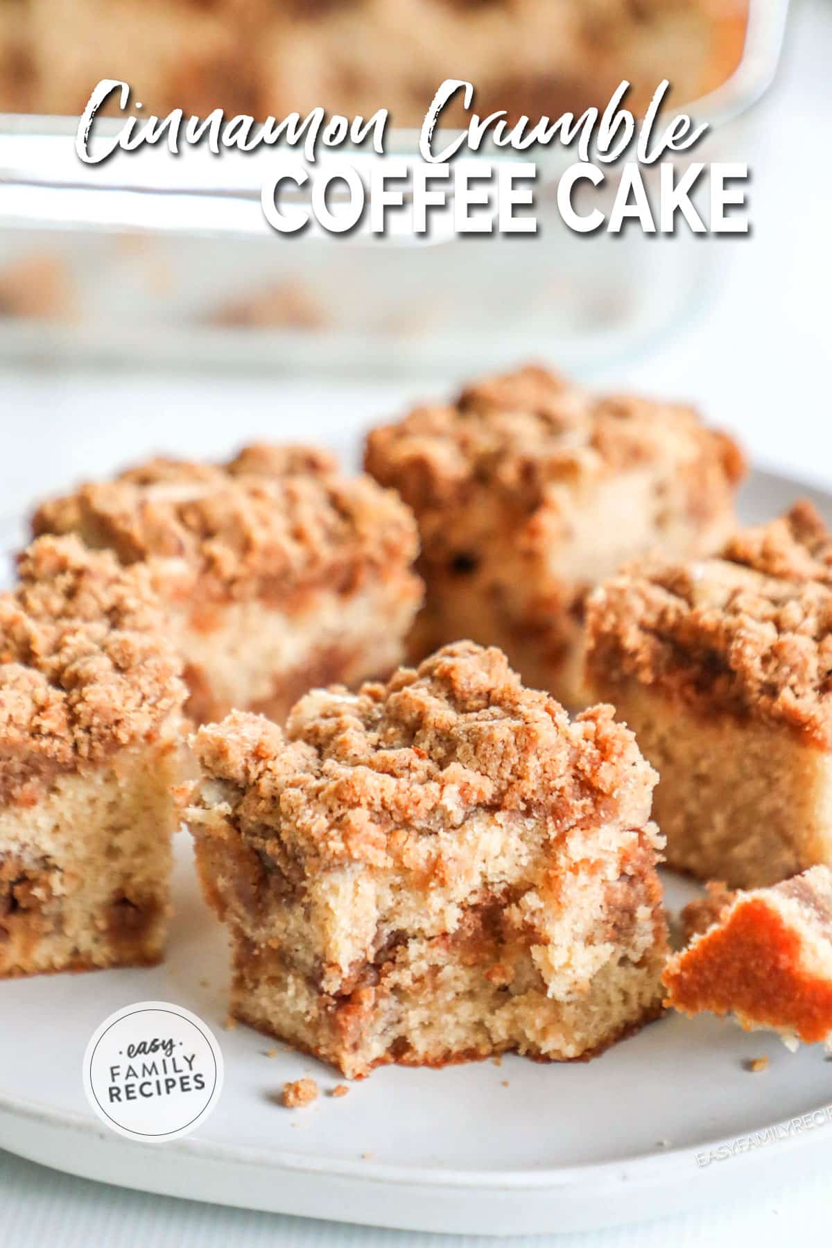 Cinnamon Crumble Coffee Cake · Easy Family Recipes