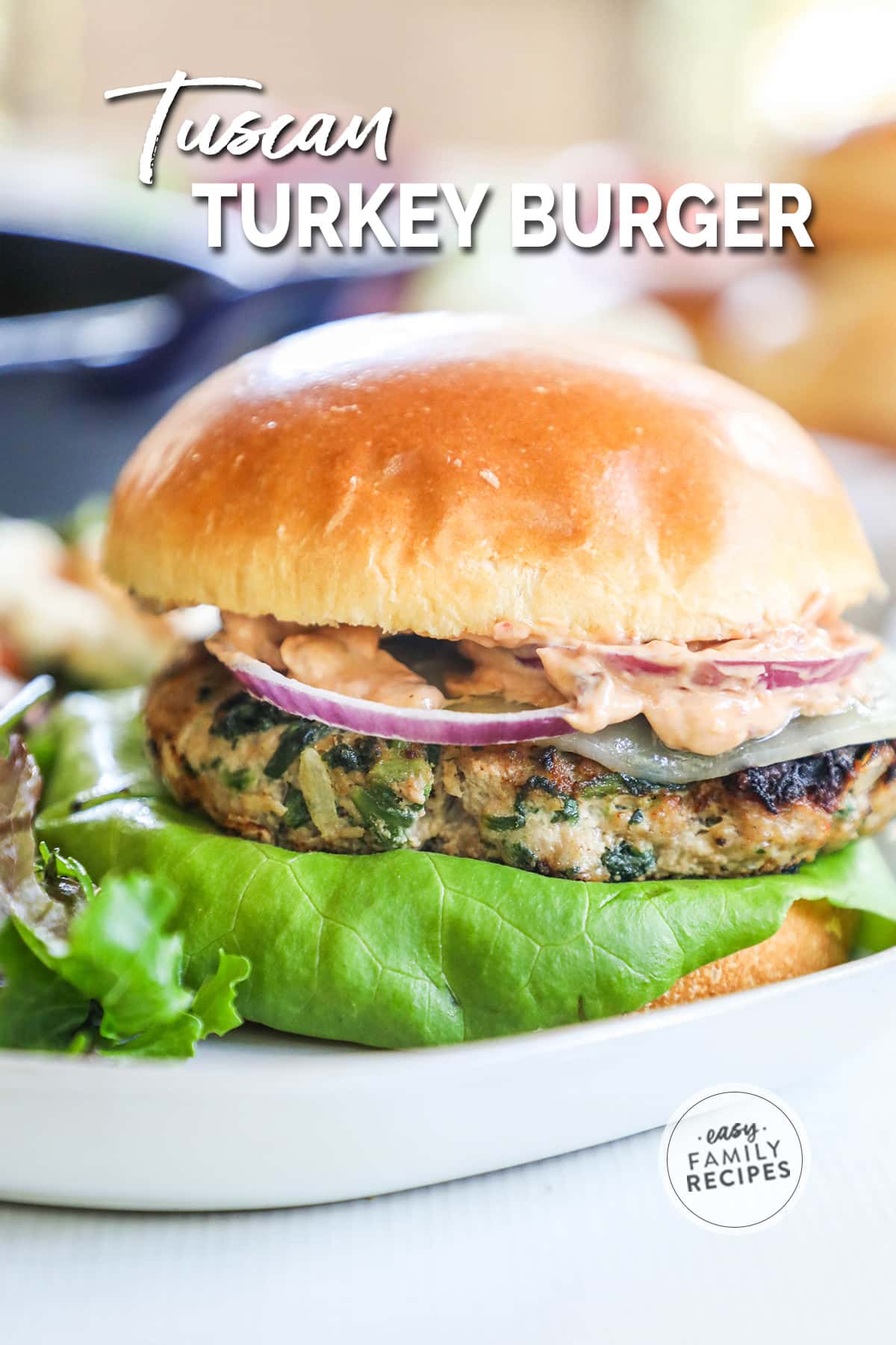 Tuscan Turkey Burgers · Easy Family Recipes
