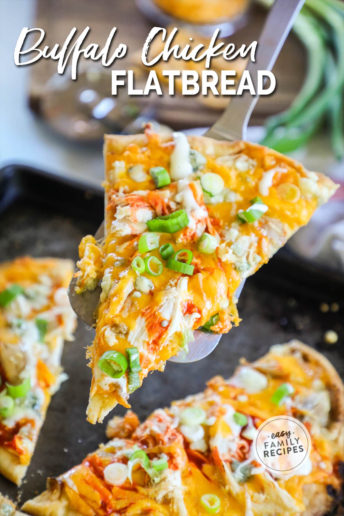 Buffalo Chicken Flatbread · Easy Family Recipes