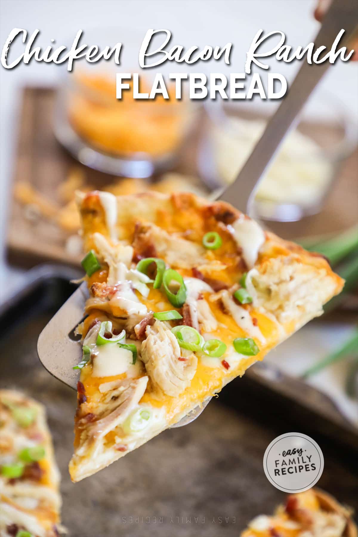 Chicken Bacon Ranch Flatbread · Easy Family Recipes