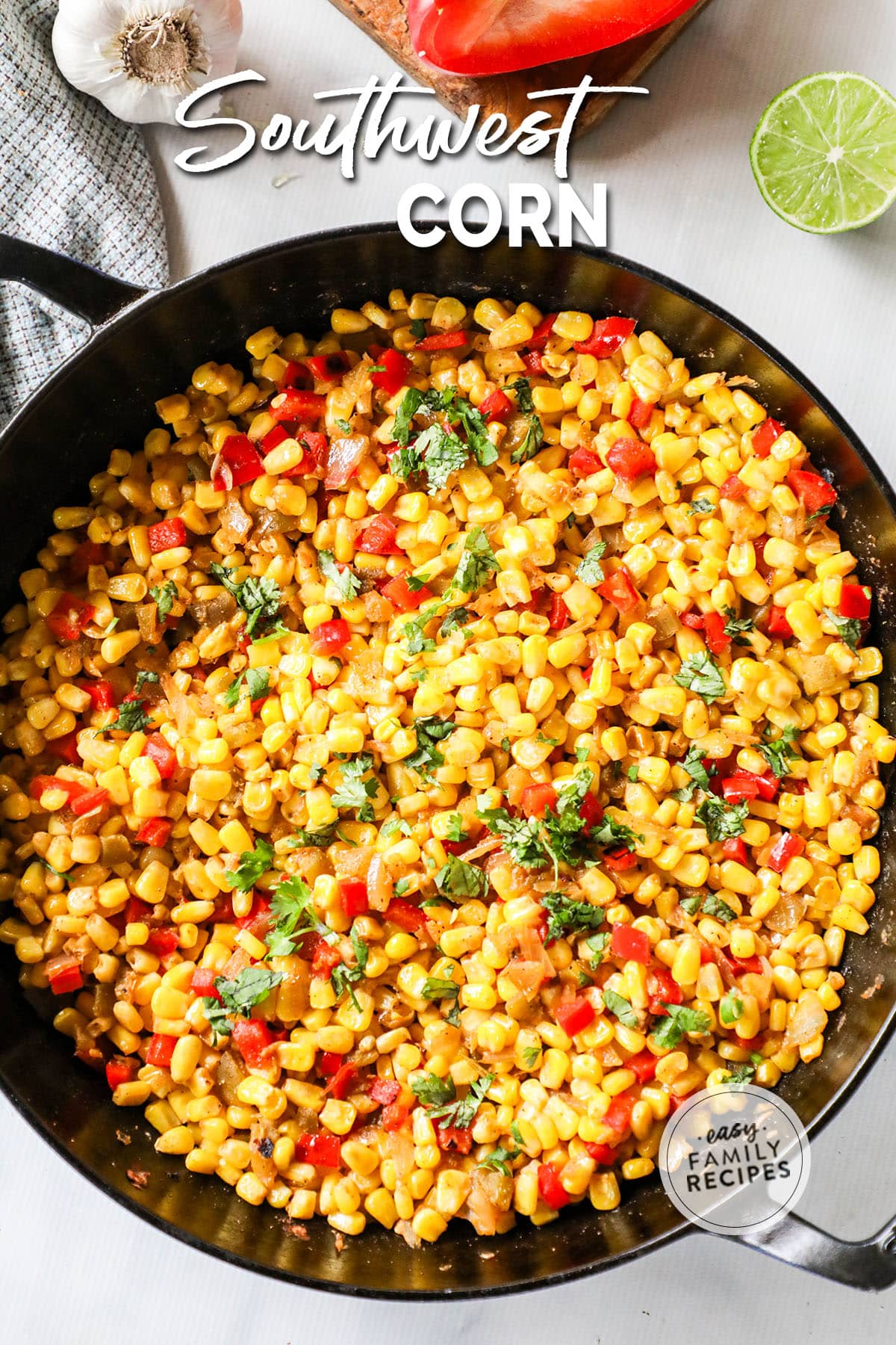 Southwest Corn · Easy Family Recipes
