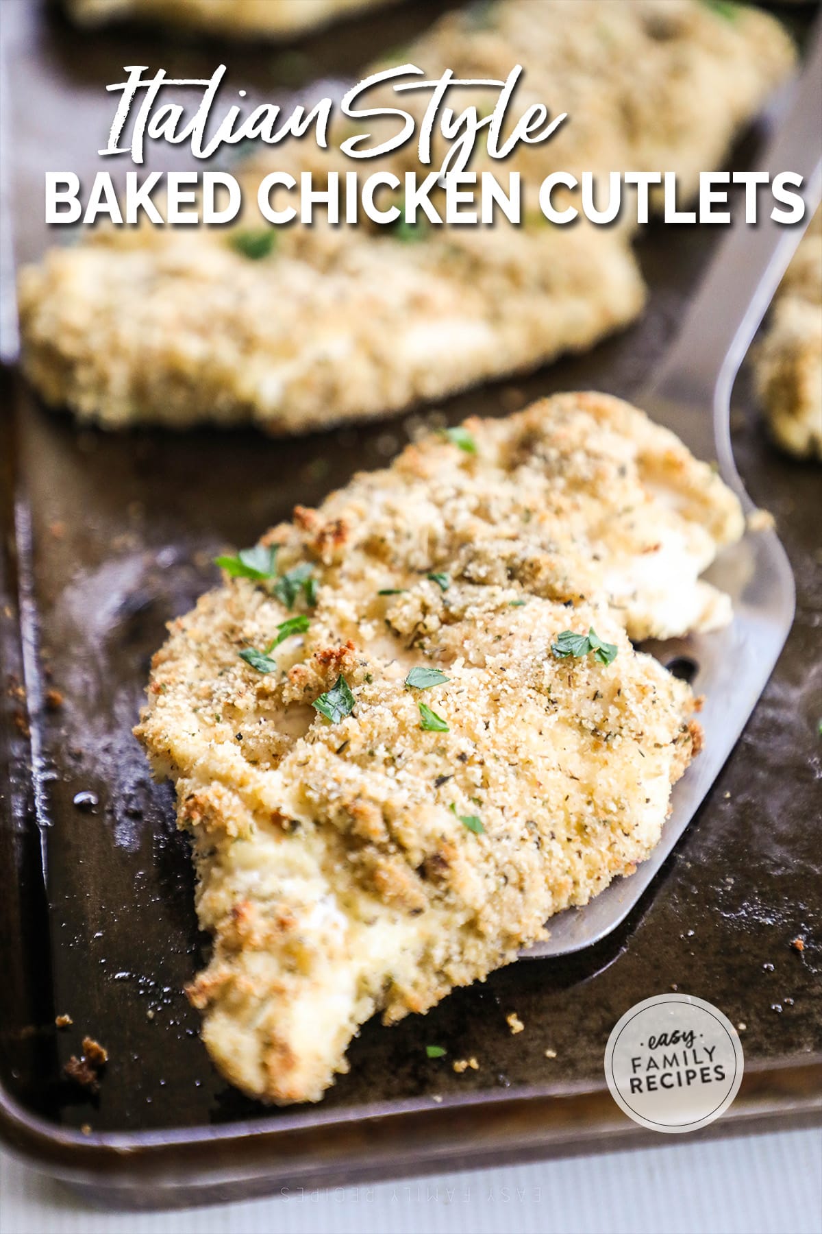 Italian Style Baked Chicken Cutlets · Easy Family Recipes
