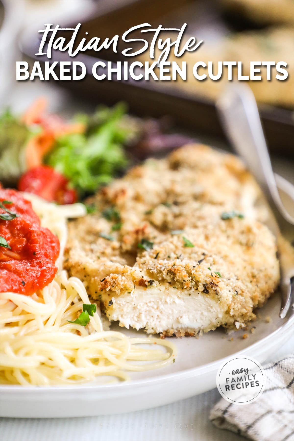 Italian Style Baked Chicken Cutlets · Easy Family Recipes