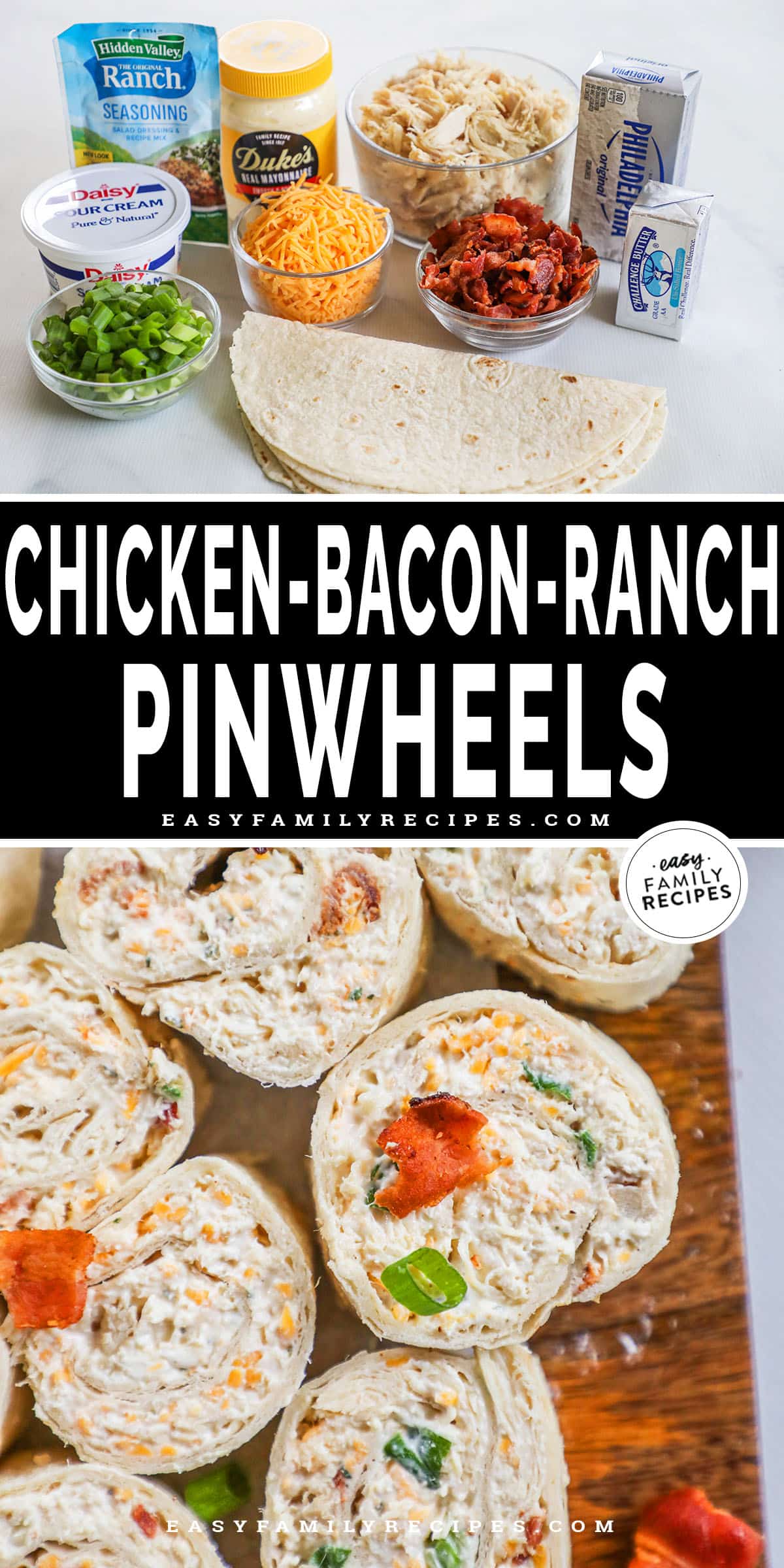 Chicken Bacon Ranch Pinwheels · Easy Family Recipes