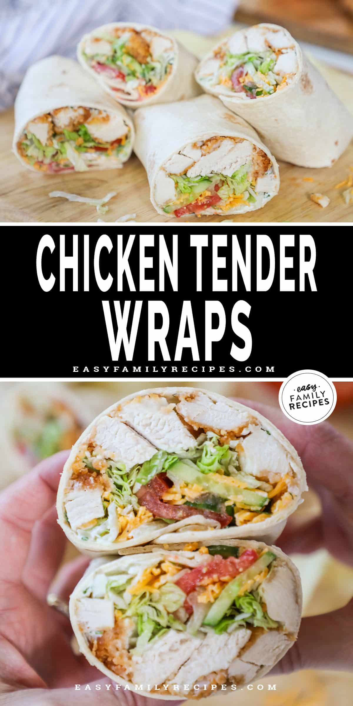 Chicken Tender Wraps · Easy Family Recipes