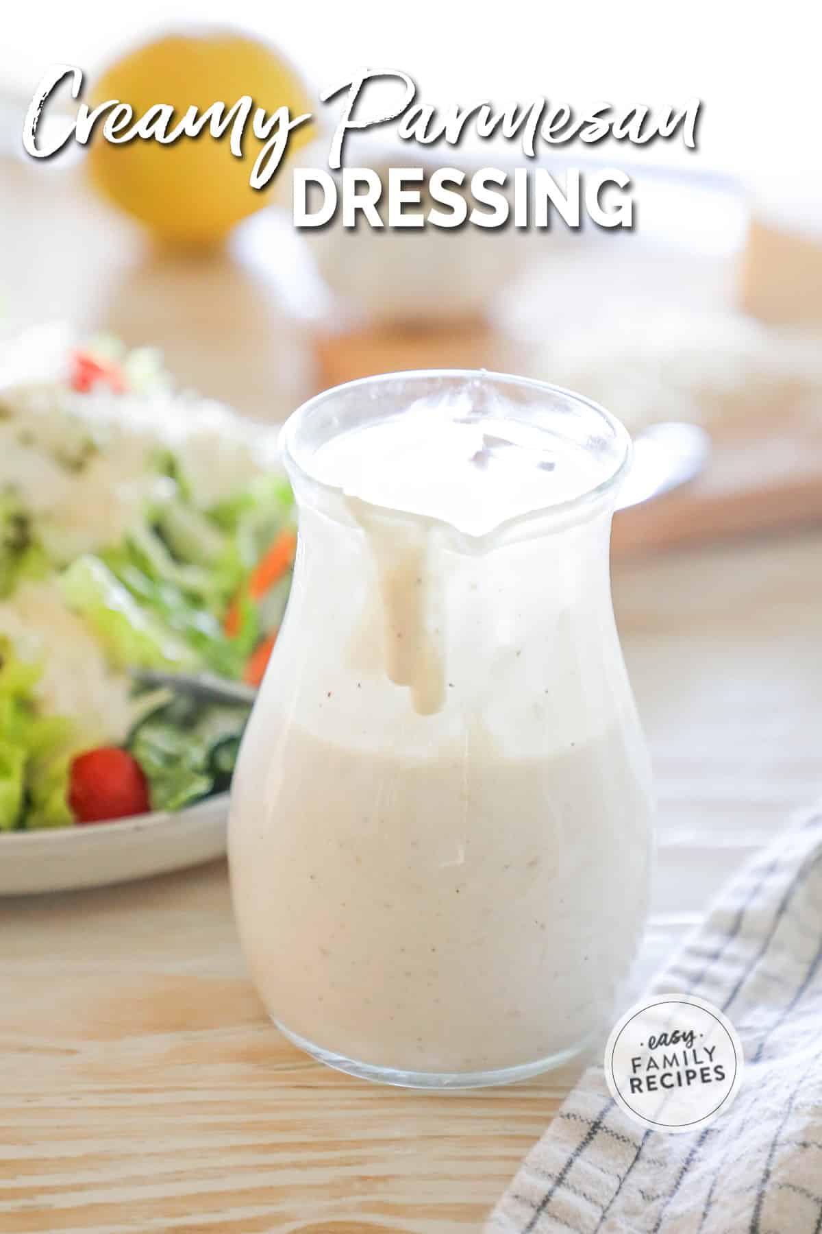 Creamy Parmesan Dressing · Easy Family Recipes