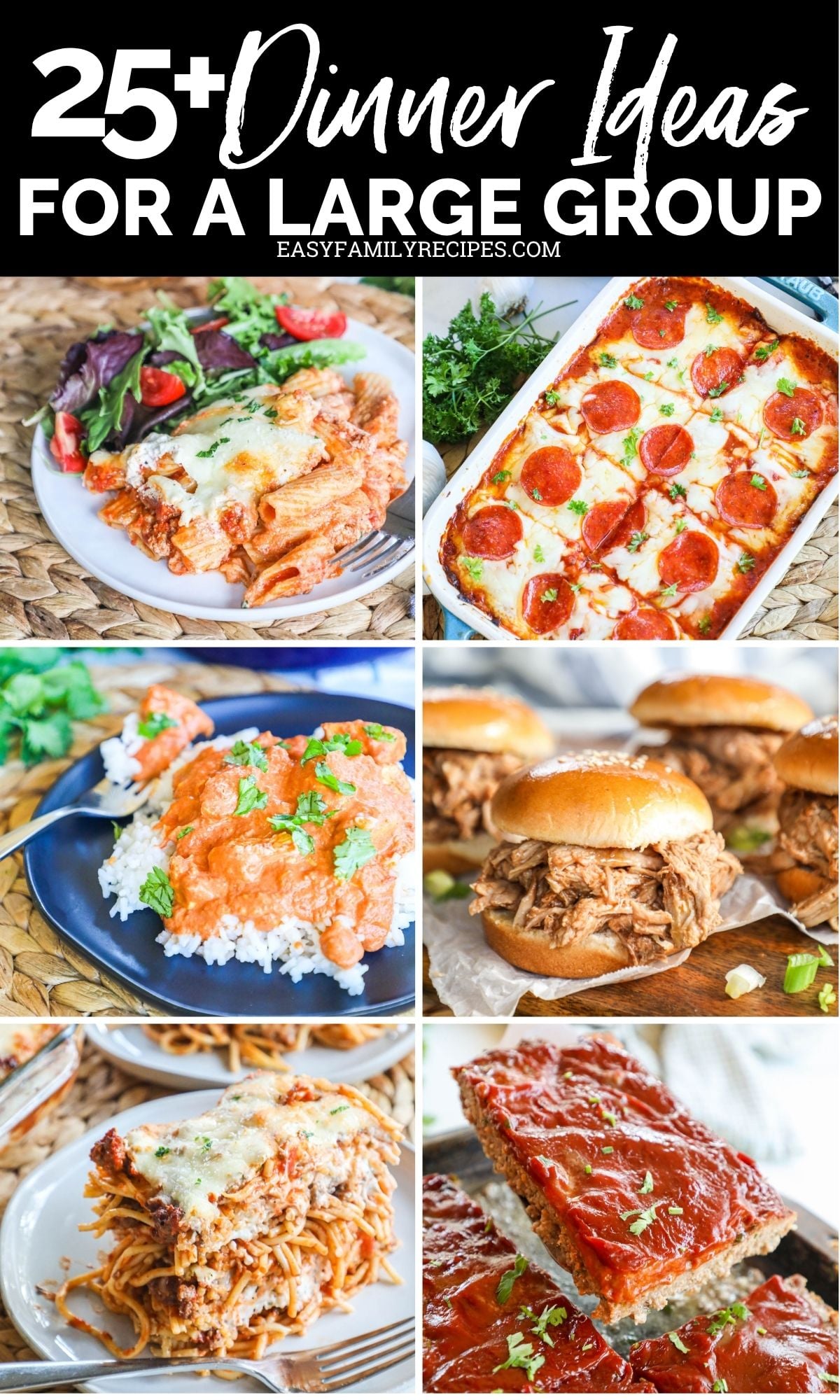 25+ Dinner Ideas for a Large Group · Easy Family Recipes