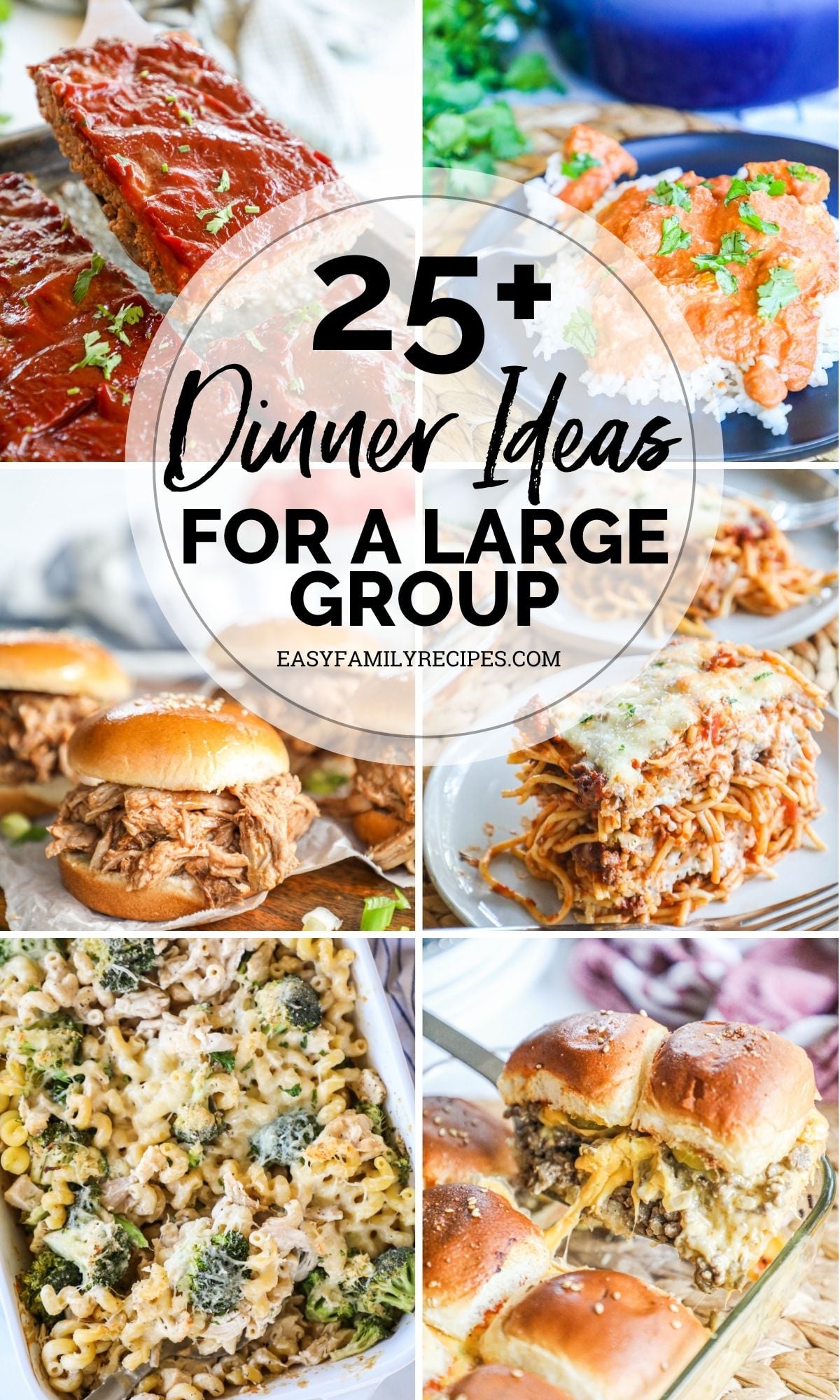 25+ Dinner Ideas for a Large Group · Easy Family Recipes