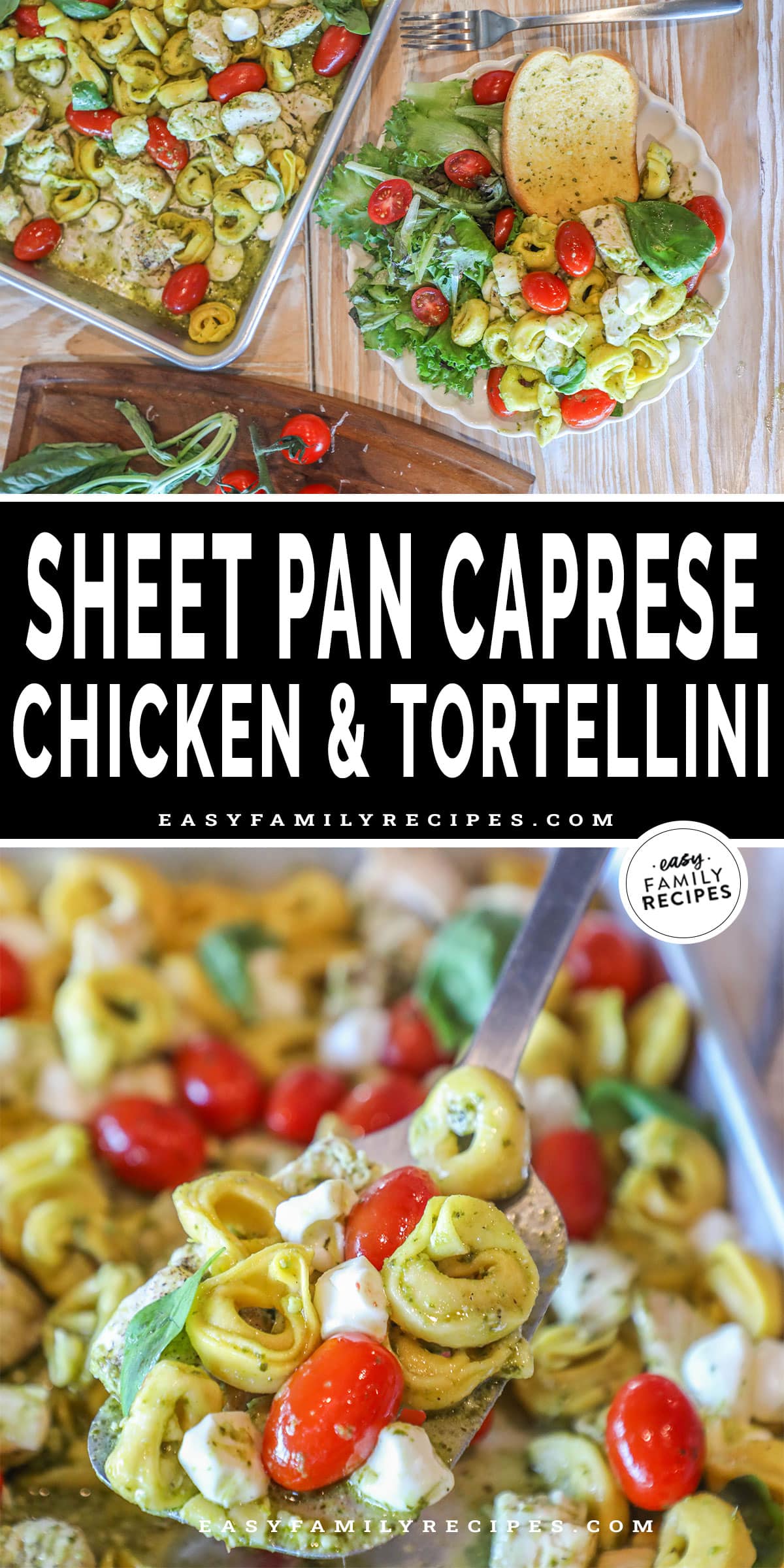 Sheet Pan Caprese Chicken and Tortellini · Easy Family Recipes