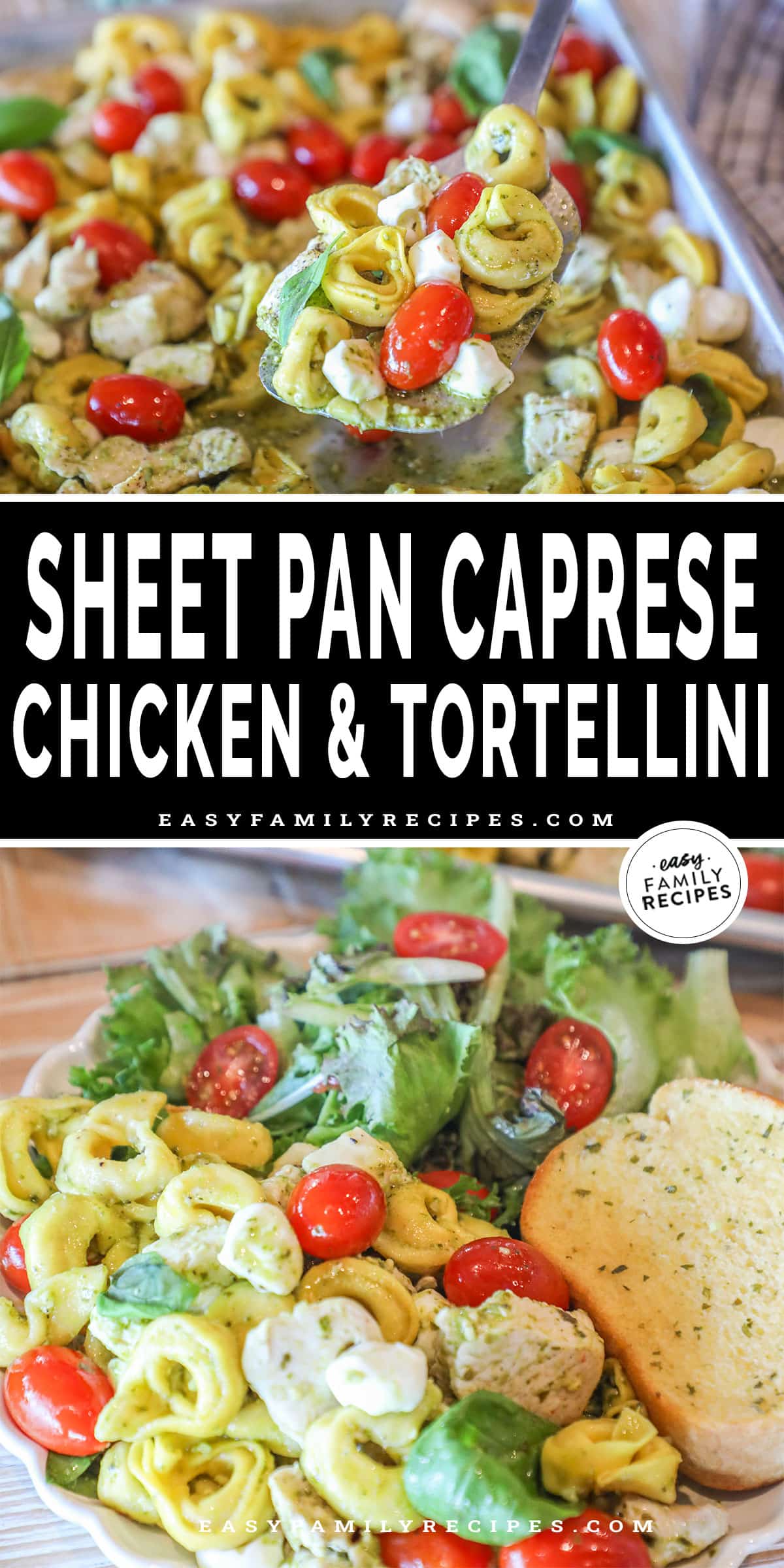 Sheet Pan Caprese Chicken and Tortellini · Easy Family Recipes
