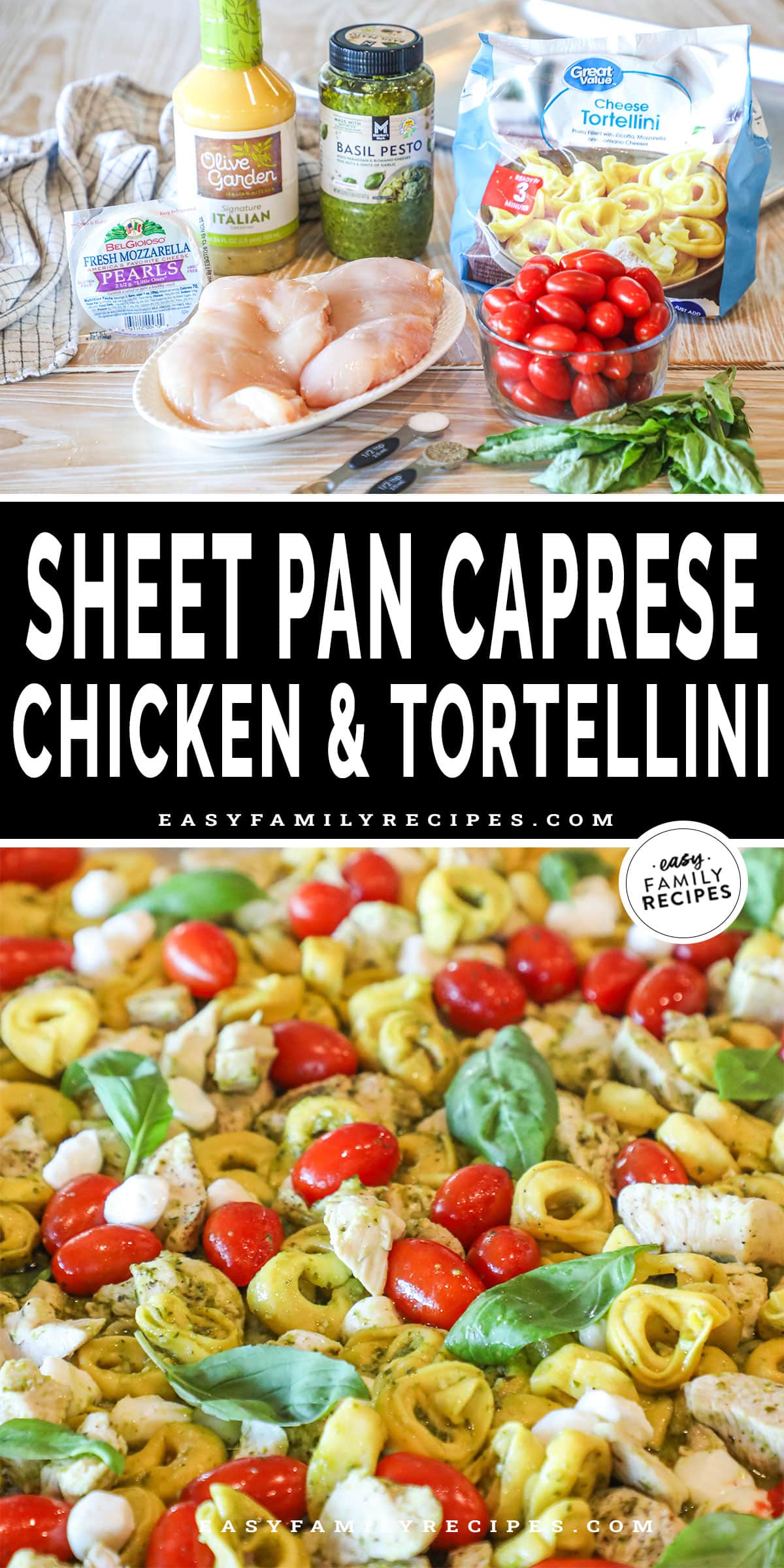 Sheet Pan Caprese Chicken and Tortellini · Easy Family Recipes